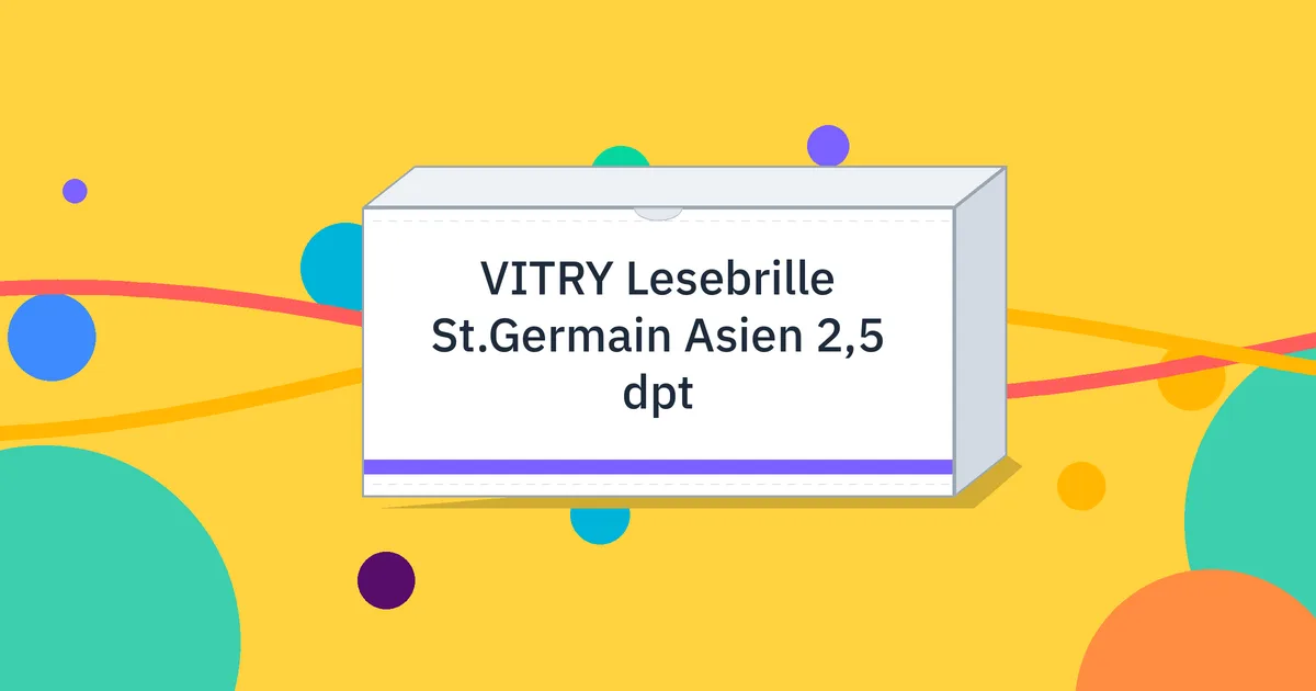 Symbolbild: Packung mit der Aufschrift VITRY Lesebrille St.Germain Asien 2,5 dpt (PZN 15623161) – Verfügbarkeit und Bezug in Apotheken in Frankfurt am Main