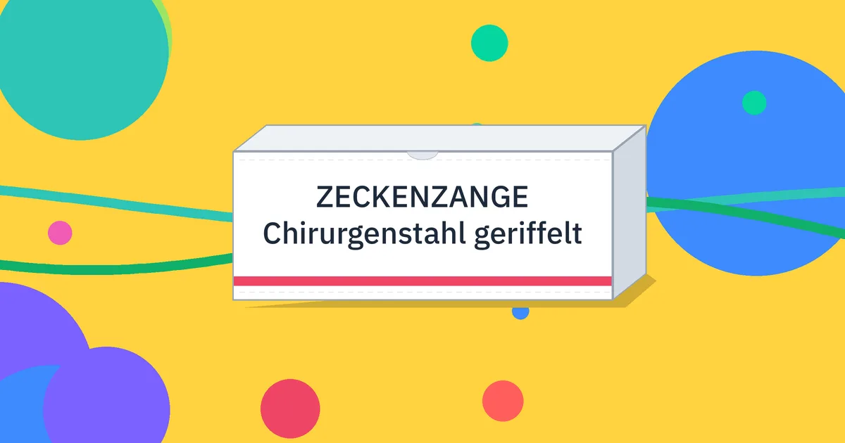 Symbolbild: Packung mit der Aufschrift ZECKENZANGE Chirurgenstahl geriffelt (PZN 11727596) – Verfügbarkeit und Bezug in Apotheken in Frankfurt am Main