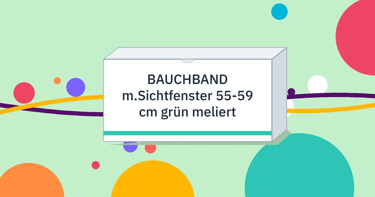 Symbolbild: Packung mit der Aufschrift BAUCHBAND m.Sichtfenster 55-59 cm grün meliert (PZN 13917295) – Verfügbarkeit und Bezug in Apotheken in Frankfurt am Main