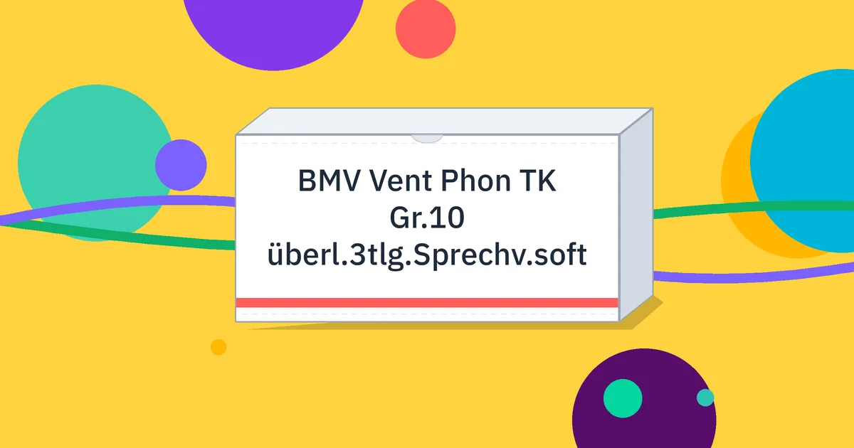Symbolbild: Packung mit der Aufschrift BMV Vent Phon TK Gr.10 überl.3tlg.Sprechv.soft (PZN 18385897) – Verfügbarkeit und Bezug in Apotheken in Frankfurt am Main