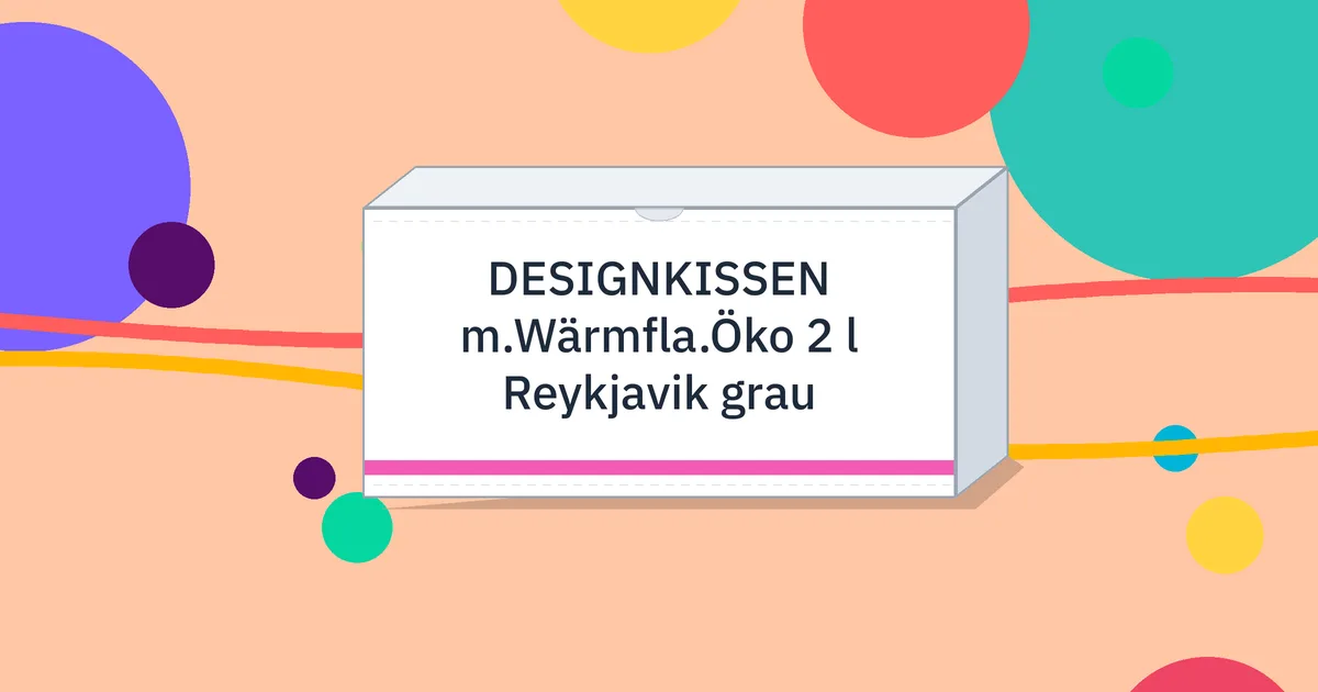 Symbolbild: Packung mit der Aufschrift DESIGNKISSEN m.Wärmfla.Öko 2 l Reykjavik grau (PZN 17579530) – Verfügbarkeit und Bezug in Apotheken in Frankfurt am Main
