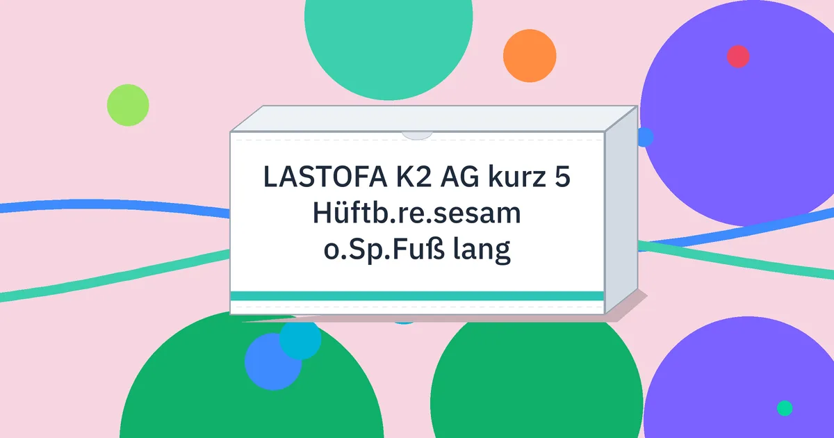 Symbolbild: Packung mit der Aufschrift LASTOFA K2 AG kurz 5 Hüftb.re.sesam o.Sp.Fuß lang (PZN 14152618) – Verfügbarkeit und Bezug in Apotheken in Frankfurt am Main