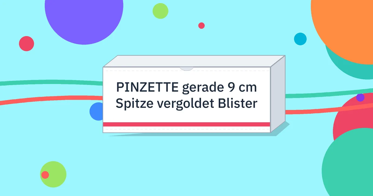 Symbolbild: Packung mit der Aufschrift PINZETTE gerade 9 cm Spitze vergoldet Blister (PZN 10350221) – Verfügbarkeit und Bezug in Apotheken in Frankfurt am Main