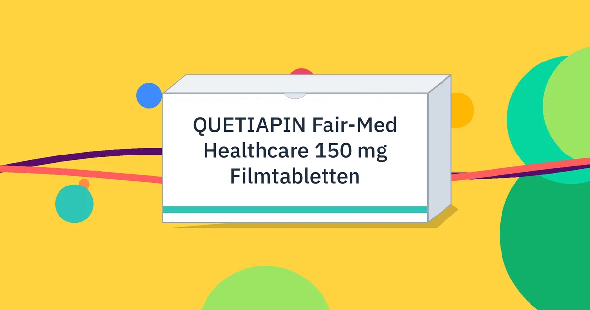 Symbolbild: Packung mit der Aufschrift QUETIAPIN Fair-Med Healthcare 150 mg Filmtabletten (PZN 12494585) – Verfügbarkeit und Bezug in Apotheken in Frankfurt am Main