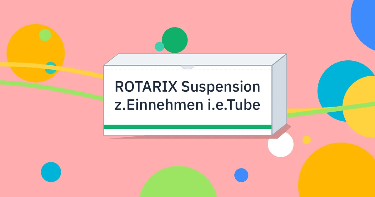 Symbolbild: Packung mit der Aufschrift ROTARIX Suspension z.Einnehmen i.e.Tube (PZN 17440217) – Verfügbarkeit und Bezug in Apotheken in Frankfurt am Main