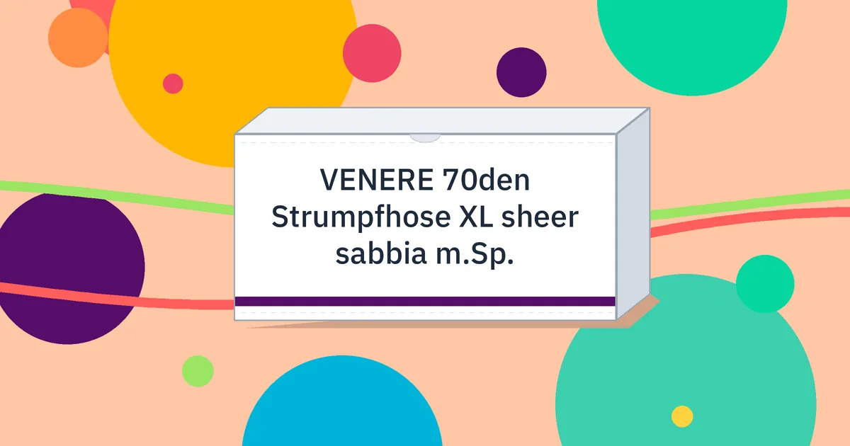 Symbolbild: Packung mit der Aufschrift VENERE 70den Strumpfhose XL sheer sabbia m.Sp. (PZN 16172714) – Verfügbarkeit und Bezug in Apotheken in Frankfurt am Main