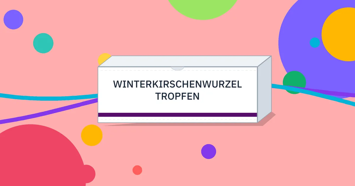 Symbolbild: Packung mit der Aufschrift WINTERKIRSCHENWURZEL TROPFEN (PZN 15231389) – Verfügbarkeit und Bezug in Apotheken in Frankfurt am Main