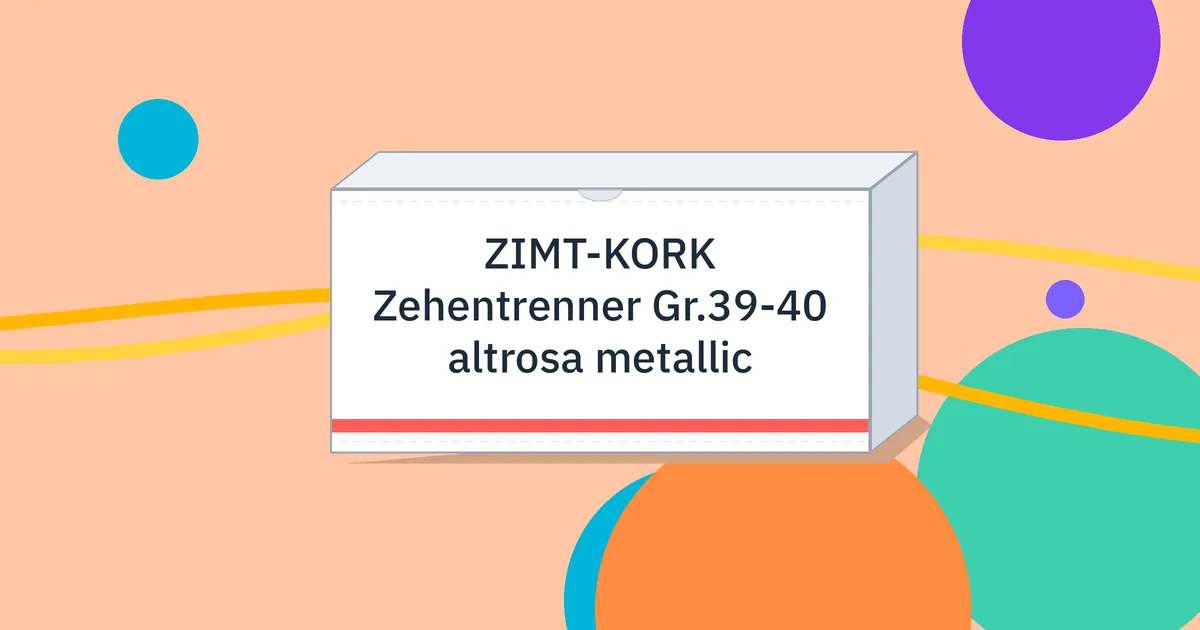 Symbolbild: Packung mit der Aufschrift ZIMT-KORK Zehentrenner Gr.39-40 altrosa metallic (PZN 19265729) – Verfügbarkeit und Bezug in Apotheken in Frankfurt am Main