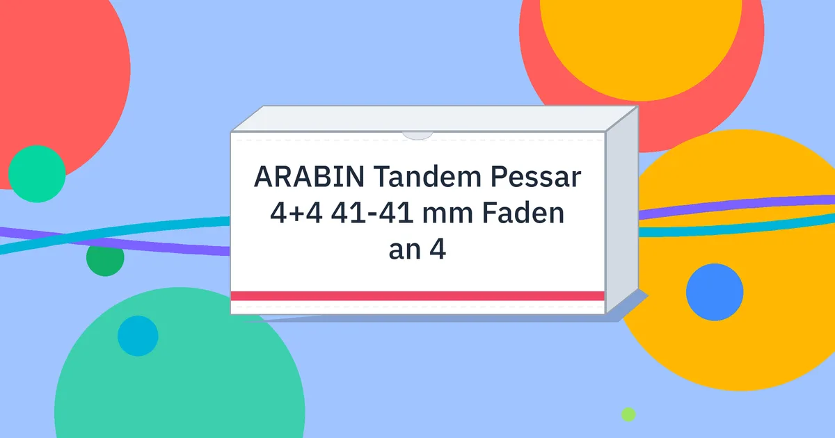 Symbolbild: Packung mit der Aufschrift ARABIN Tandem Pessar 4+4 41-41 mm Faden an 4 (PZN 16928141) – Verfügbarkeit und Bezug in Apotheken in Frankfurt am Main