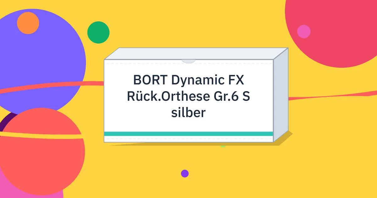 Symbolbild: Packung mit der Aufschrift BORT Dynamic FX Rück.Orthese Gr.6 S silber (PZN 07669692) – Verfügbarkeit und Bezug in Apotheken in Frankfurt am Main