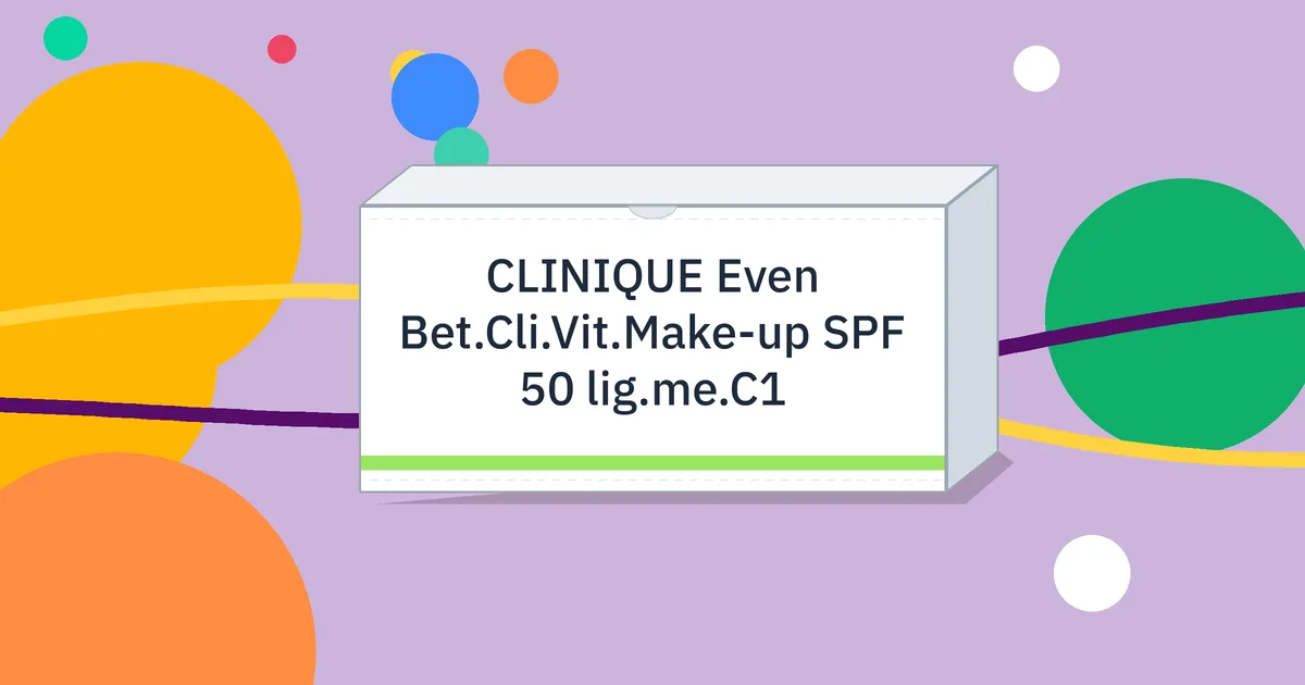 Symbolbild: Packung mit der Aufschrift CLINIQUE Even Bet.Cli.Vit.Make-up SPF 50 lig.me.C1 (PZN 19633222) – Verfügbarkeit und Bezug in Apotheken in Frankfurt am Main
