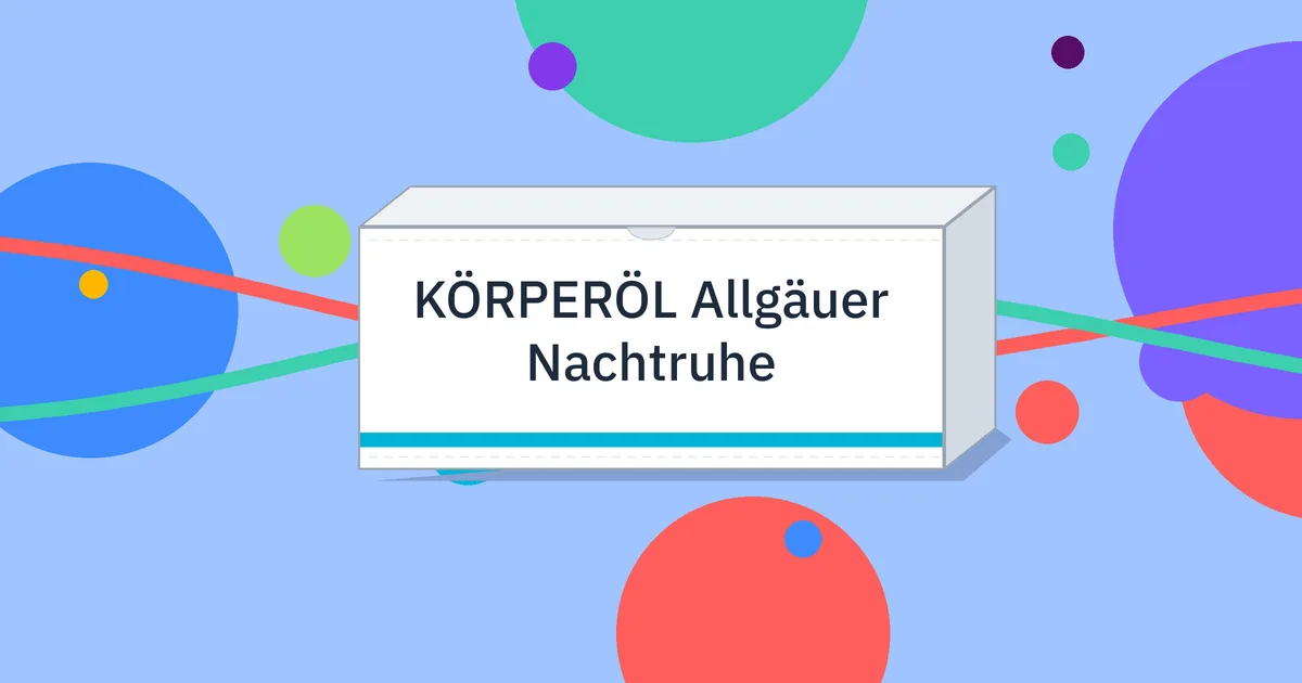 Symbolbild: Packung mit der Aufschrift KÖRPERÖL Allgäuer Nachtruhe (PZN 16908552) – Verfügbarkeit und Bezug in Apotheken in Frankfurt am Main