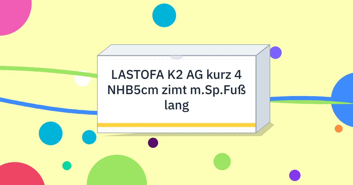 Symbolbild: Packung mit der Aufschrift LASTOFA K2 AG kurz 4 NHB5cm zimt m.Sp.Fuß lang (PZN 13805231) – Verfügbarkeit und Bezug in Apotheken in Frankfurt am Main