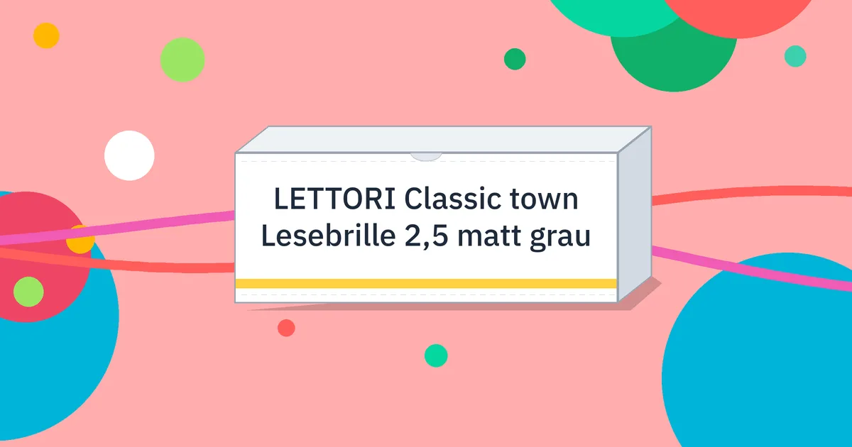 Symbolbild: Packung mit der Aufschrift LETTORI Classic town Lesebrille 2,5 matt grau (PZN 11057552) – Verfügbarkeit und Bezug in Apotheken in Frankfurt am Main