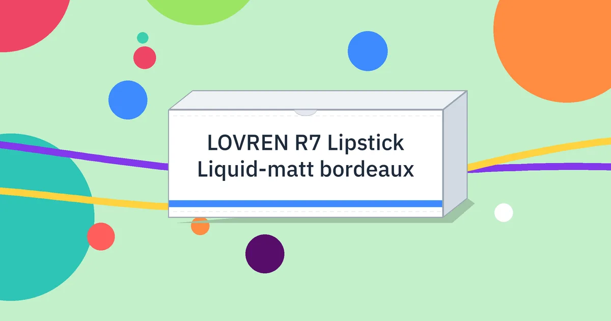 Symbolbild: Packung mit der Aufschrift LOVREN R7 Lipstick Liquid-matt bordeaux (PZN 20030434) – Verfügbarkeit und Bezug in Apotheken in Frankfurt am Main