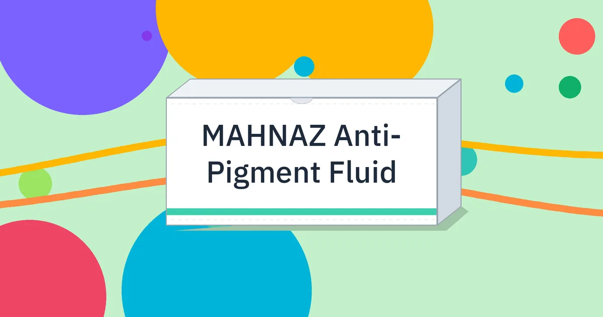 Symbolbild: Packung mit der Aufschrift MAHNAZ Anti-Pigment Fluid (PZN 14854220) – Verfügbarkeit und Bezug in Apotheken in Frankfurt am Main