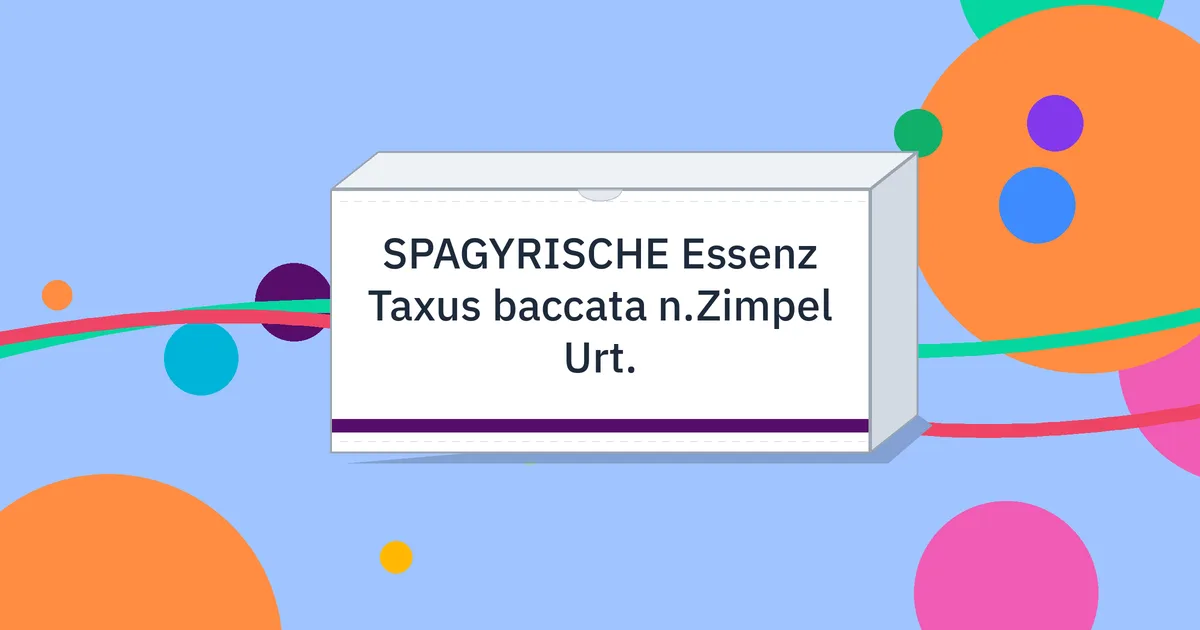Symbolbild: Packung mit der Aufschrift SPAGYRISCHE Essenz Taxus baccata n.Zimpel Urt. (PZN 00762017) – Verfügbarkeit und Bezug in Apotheken in Frankfurt am Main
