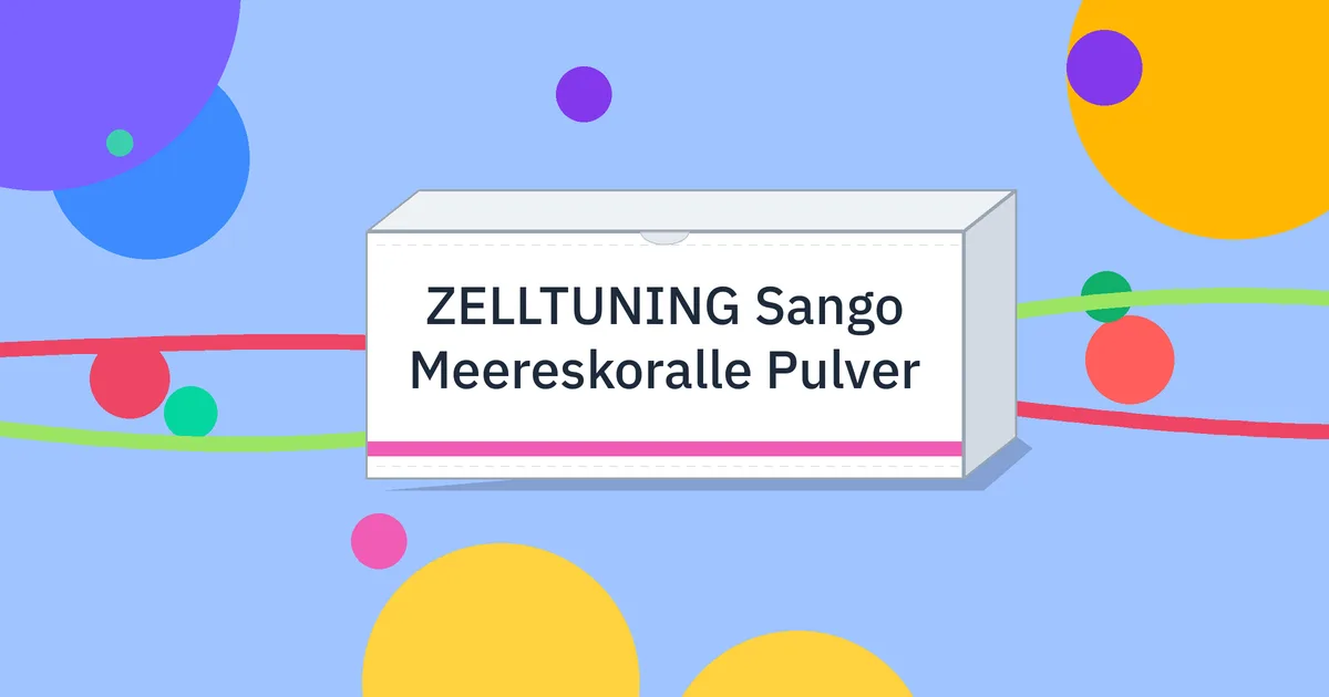 Symbolbild: Packung mit der Aufschrift ZELLTUNING Sango Meereskoralle Pulver (PZN 12673299) – Verfügbarkeit und Bezug in Apotheken in Frankfurt am Main