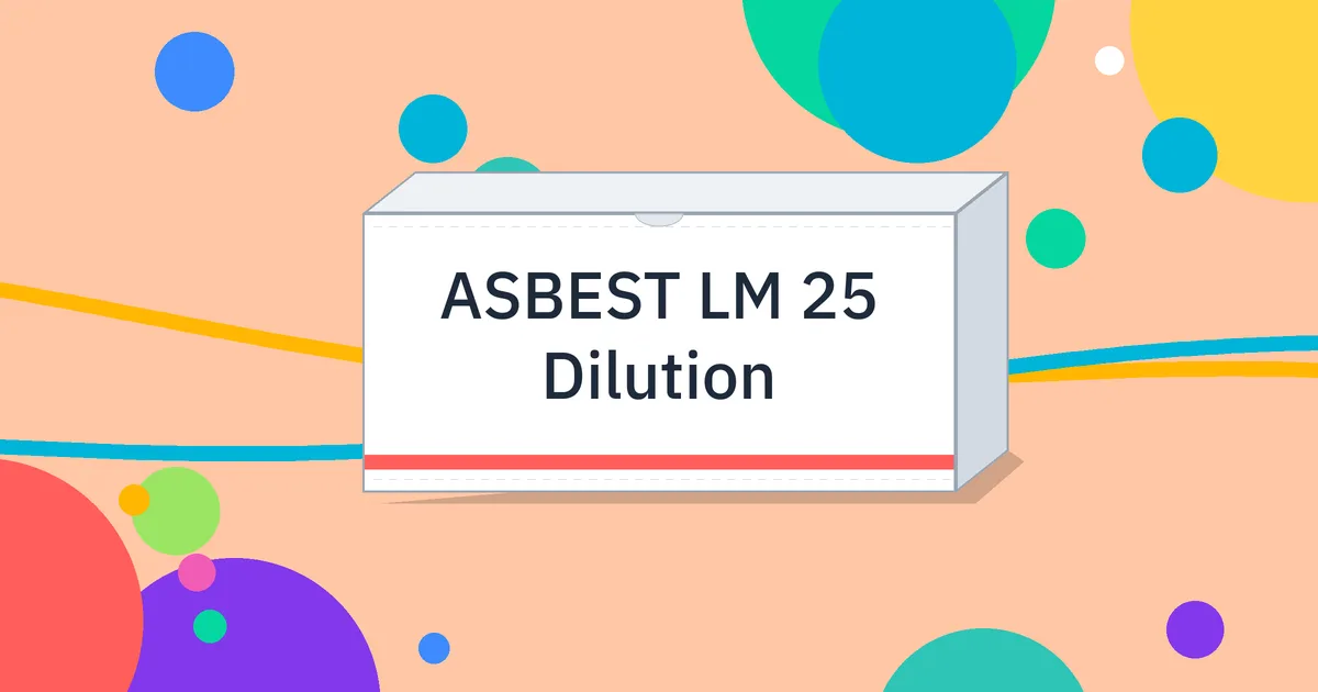 Symbolbild: Packung mit der Aufschrift ASBEST LM 25 Dilution (PZN 13398582) – Verfügbarkeit und Bezug in Apotheken in Frankfurt am Main