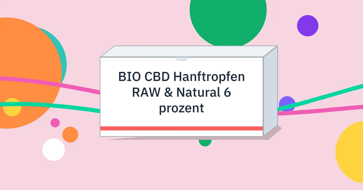 Symbolbild: Packung mit der Aufschrift BIO CBD Hanftropfen RAW & Natural 6 prozent (PZN 15242602) – Verfügbarkeit und Bezug in Apotheken in Frankfurt am Main
