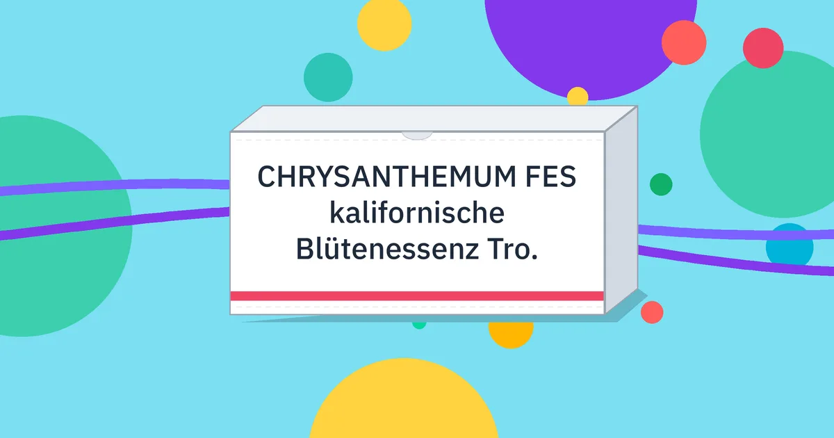 Symbolbild: Packung mit der Aufschrift CHRYSANTHEMUM FES kalifornische Blütenessenz Tro. (PZN 09173245) – Verfügbarkeit und Bezug in Apotheken in Frankfurt am Main