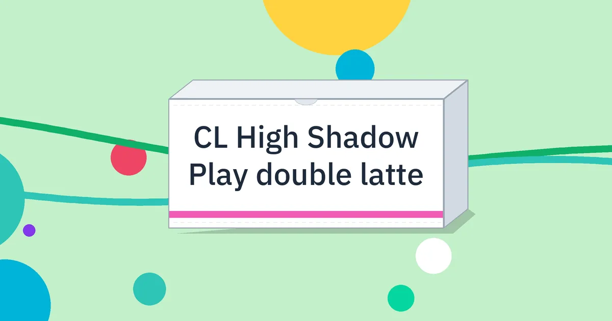 Symbolbild: Packung mit der Aufschrift CL High Shadow Play double latte (PZN 20028934) – Verfügbarkeit und Bezug in Apotheken in Frankfurt am Main