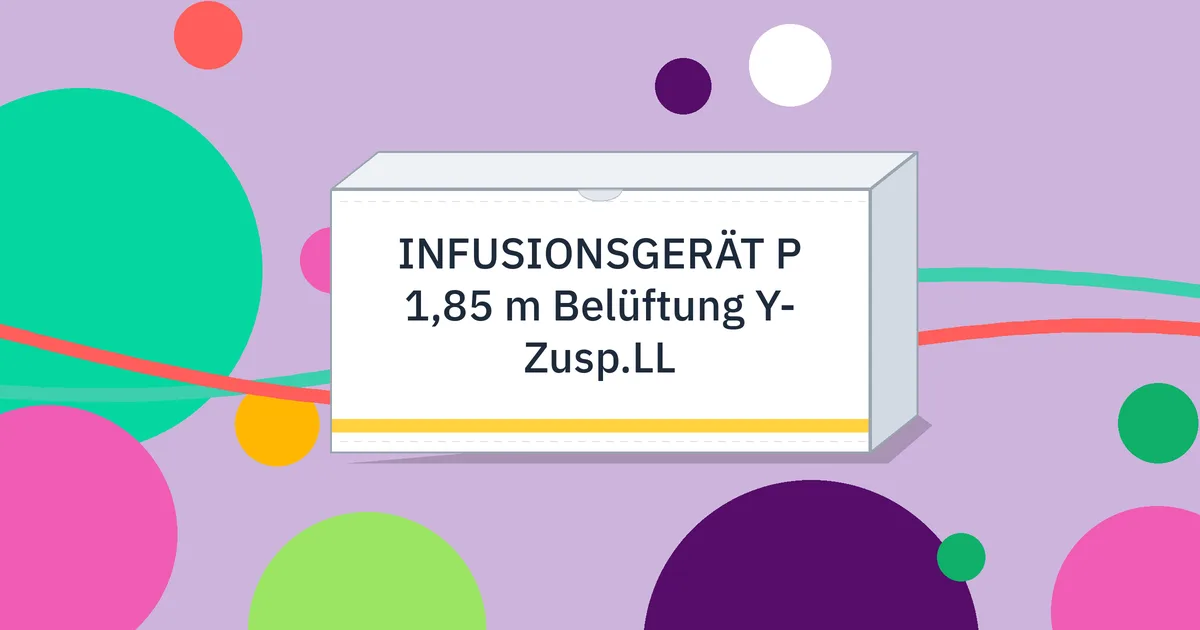 Symbolbild: Packung mit der Aufschrift INFUSIONSGERÄT P 1,85 m Belüftung Y-Zusp.LL (PZN 17486722) – Verfügbarkeit und Bezug in Apotheken in Frankfurt am Main
