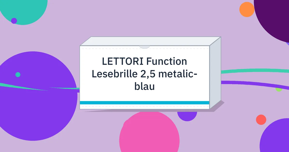 Symbolbild: Packung mit der Aufschrift LETTORI Function Lesebrille 2,5 metalic-blau (PZN 11056860) – Verfügbarkeit und Bezug in Apotheken in Frankfurt am Main