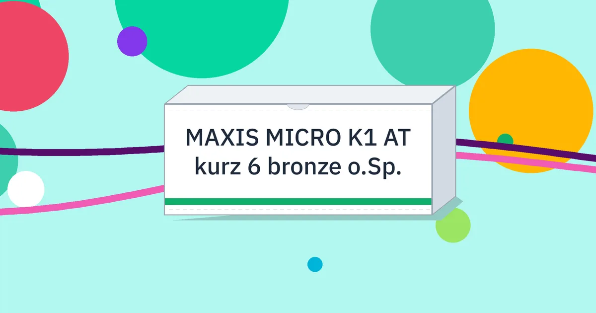 Symbolbild: Packung mit der Aufschrift MAXIS MICRO K1 AT kurz 6 bronze o.Sp. (PZN 17671520) – Verfügbarkeit und Bezug in Apotheken in Frankfurt am Main