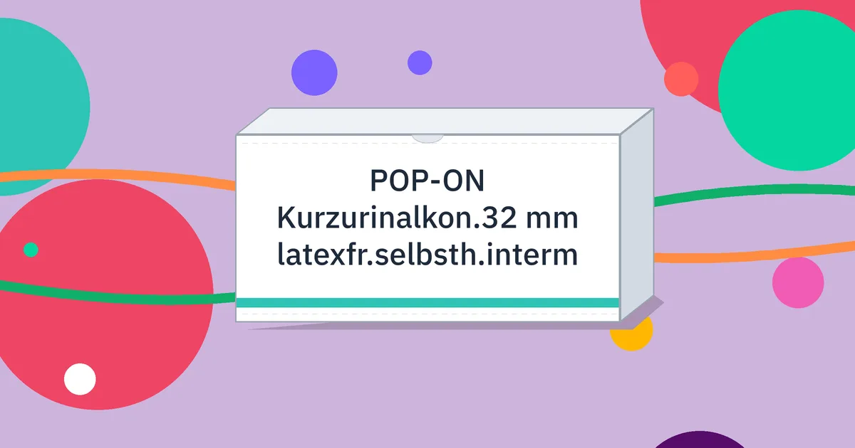 Symbolbild: Packung mit der Aufschrift POP-ON Kurzurinalkon.32 mm latexfr.selbsth.interm (PZN 00671639) – Verfügbarkeit und Bezug in Apotheken in Frankfurt am Main