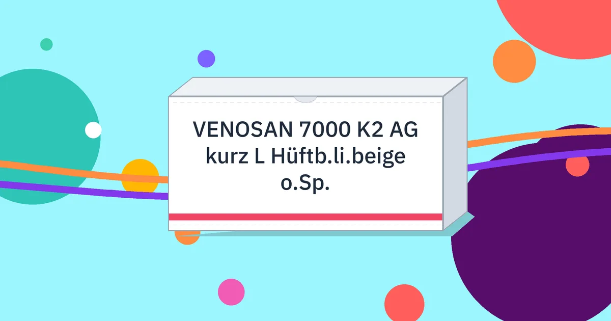 Symbolbild: Packung mit der Aufschrift VENOSAN 7000 K2 AG kurz L Hüftb.li.beige o.Sp. (PZN 14434601) – Verfügbarkeit und Bezug in Apotheken in Frankfurt am Main