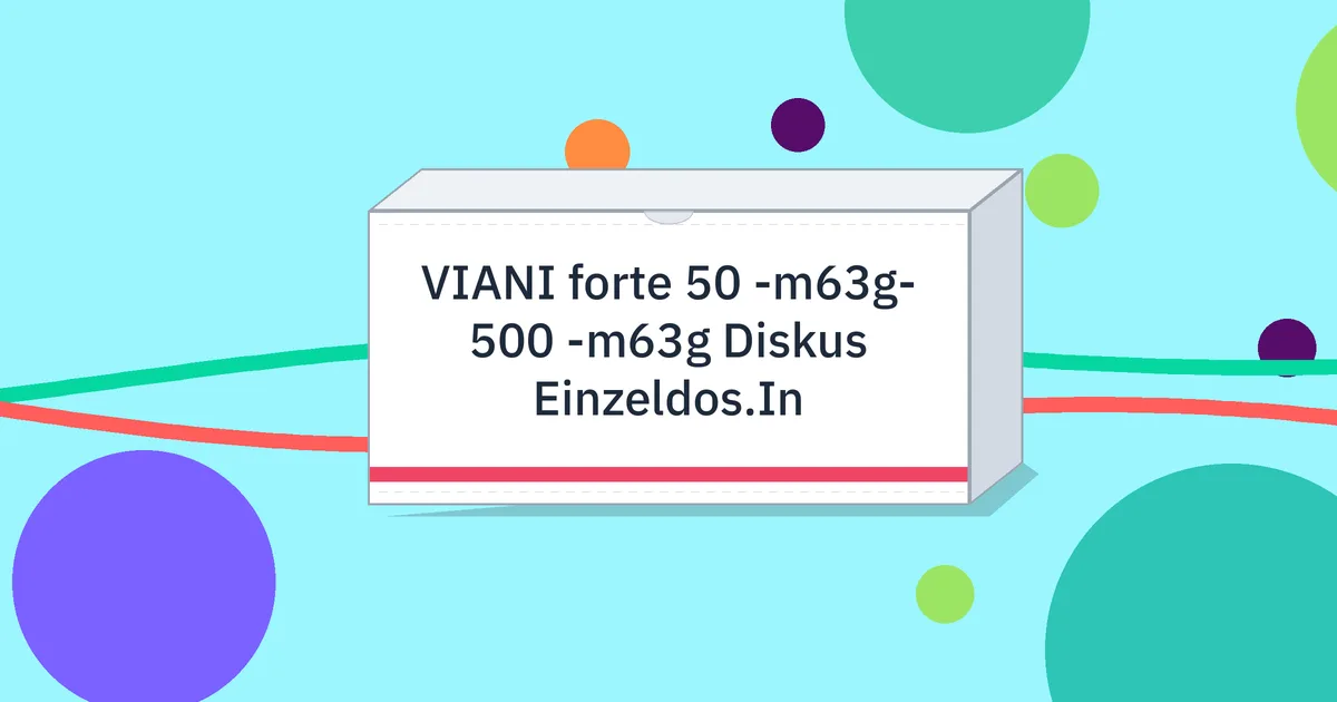 Symbolbild: Packung mit der Aufschrift VIANI forte 50 -m63g-500 -m63g Diskus Einzeldos.In (PZN 00427862) – Verfügbarkeit und Bezug in Apotheken in Frankfurt am Main
