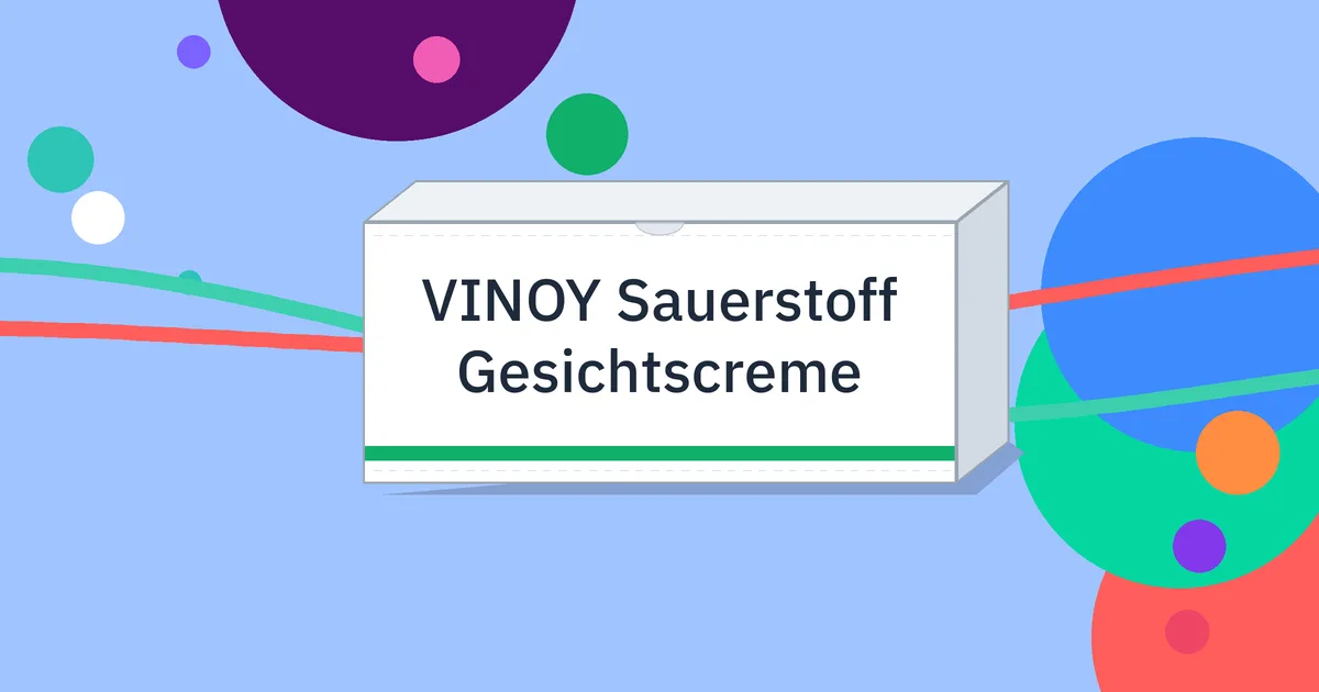 Symbolbild: Packung mit der Aufschrift VINOY Sauerstoff Gesichtscreme (PZN 06171004) – Verfügbarkeit und Bezug in Apotheken in Frankfurt am Main