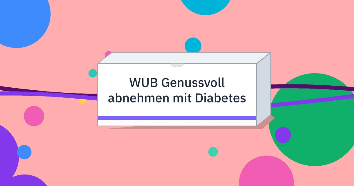 Symbolbild: Packung mit der Aufschrift WUB Genussvoll abnehmen mit Diabetes (PZN 16893158) – Verfügbarkeit und Bezug in Apotheken in Frankfurt am Main