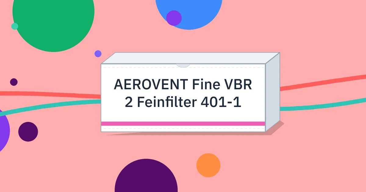 Symbolbild: Packung mit der Aufschrift AEROVENT Fine VBR 2 Feinfilter 401-1 (PZN 01076519) – Verfügbarkeit und Bezug in Apotheken in Frankfurt am Main