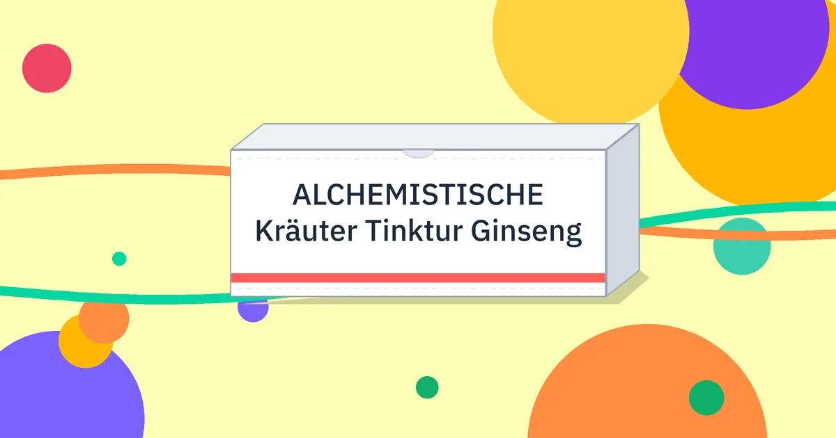 Symbolbild: Packung mit der Aufschrift ALCHEMISTISCHE Kräuter Tinktur Ginseng (PZN 17418301) – Verfügbarkeit und Bezug in Apotheken in Frankfurt am Main