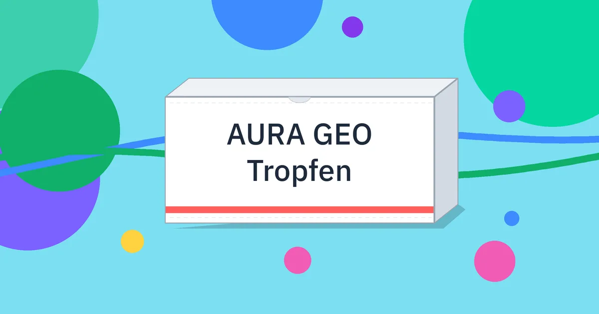 Symbolbild: Packung mit der Aufschrift AURA GEO Tropfen (PZN 07555066) – Verfügbarkeit und Bezug in Apotheken in Frankfurt am Main