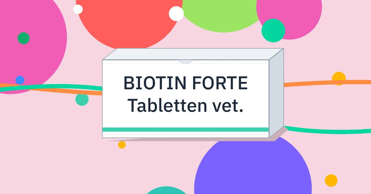 Symbolbild: Packung mit der Aufschrift BIOTIN FORTE Tabletten vet. (PZN 08535031) – Verfügbarkeit und Bezug in Apotheken in Frankfurt am Main