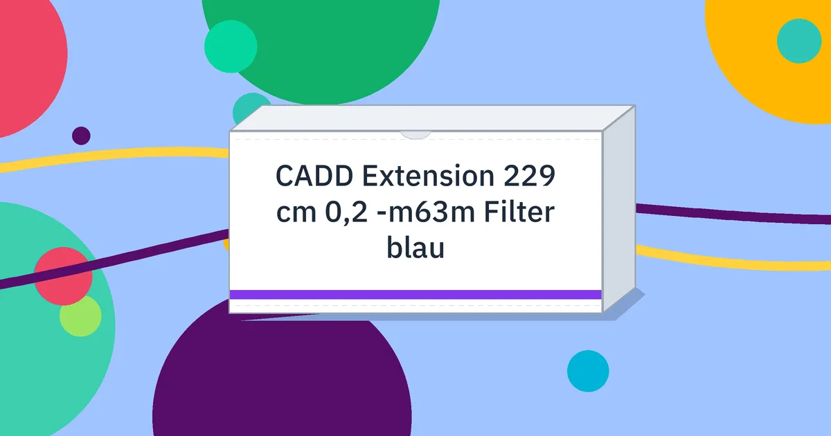 Symbolbild: Packung mit der Aufschrift CADD Extension 229 cm 0,2 -m63m Filter blau (PZN 11479342) – Verfügbarkeit und Bezug in Apotheken in Frankfurt am Main