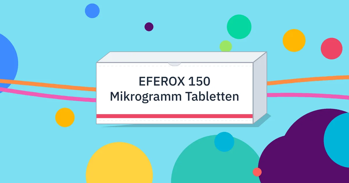 Symbolbild: Packung mit der Aufschrift EFEROX 150 Mikrogramm Tabletten (PZN 04315195) – Verfügbarkeit und Bezug in Apotheken in Frankfurt am Main
