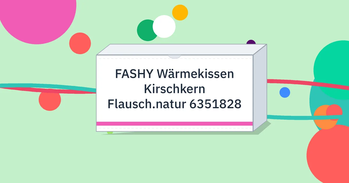 Symbolbild: Packung mit der Aufschrift FASHY Wärmekissen Kirschkern Flausch.natur 6351828 (PZN 17245674) – Verfügbarkeit und Bezug in Apotheken in Frankfurt am Main