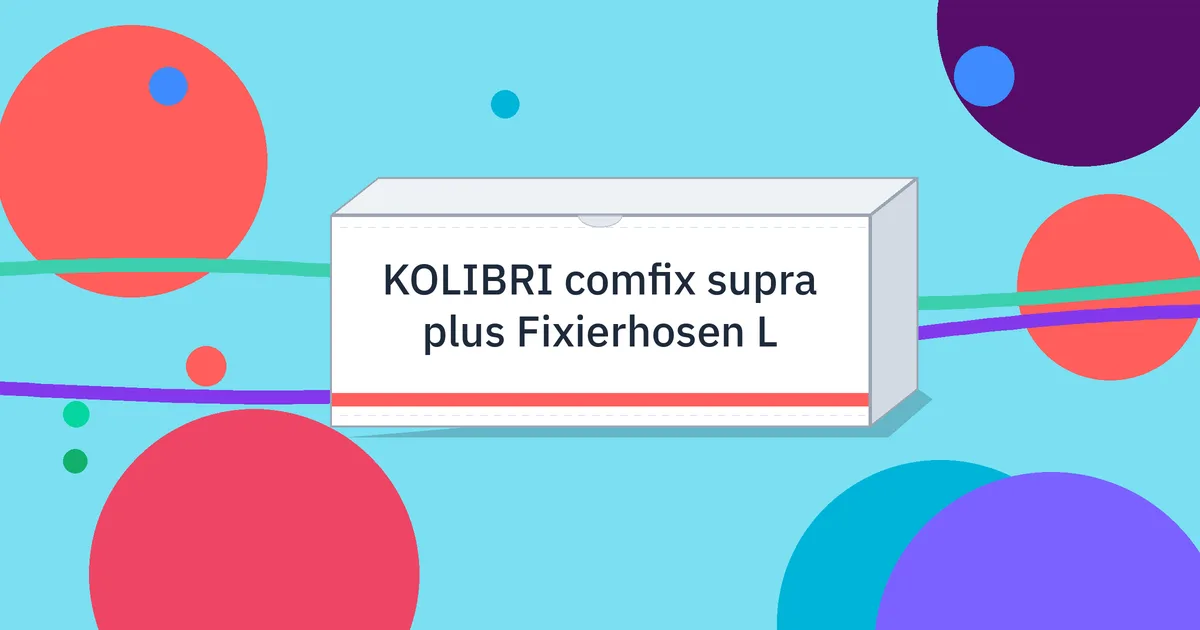 Symbolbild: Packung mit der Aufschrift KOLIBRI comfix supra plus Fixierhosen L (PZN 10225527) – Verfügbarkeit und Bezug in Apotheken in Frankfurt am Main