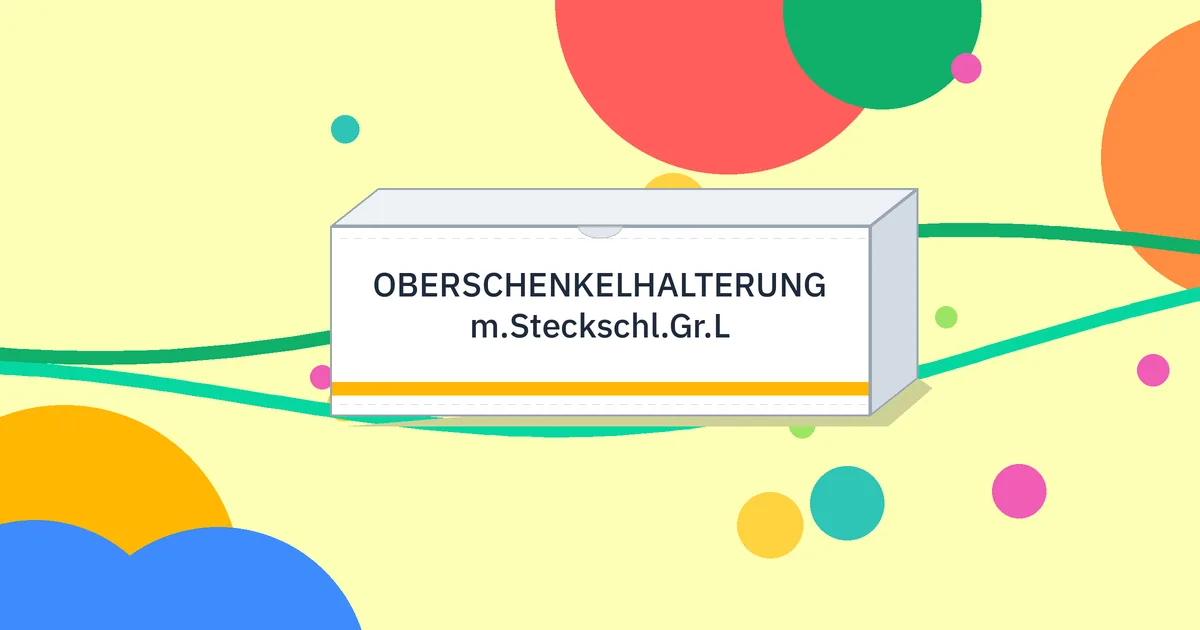 Symbolbild: Packung mit der Aufschrift OBERSCHENKELHALTERUNG m.Steckschl.Gr.L (PZN 11575169) – Verfügbarkeit und Bezug in Apotheken in Frankfurt am Main