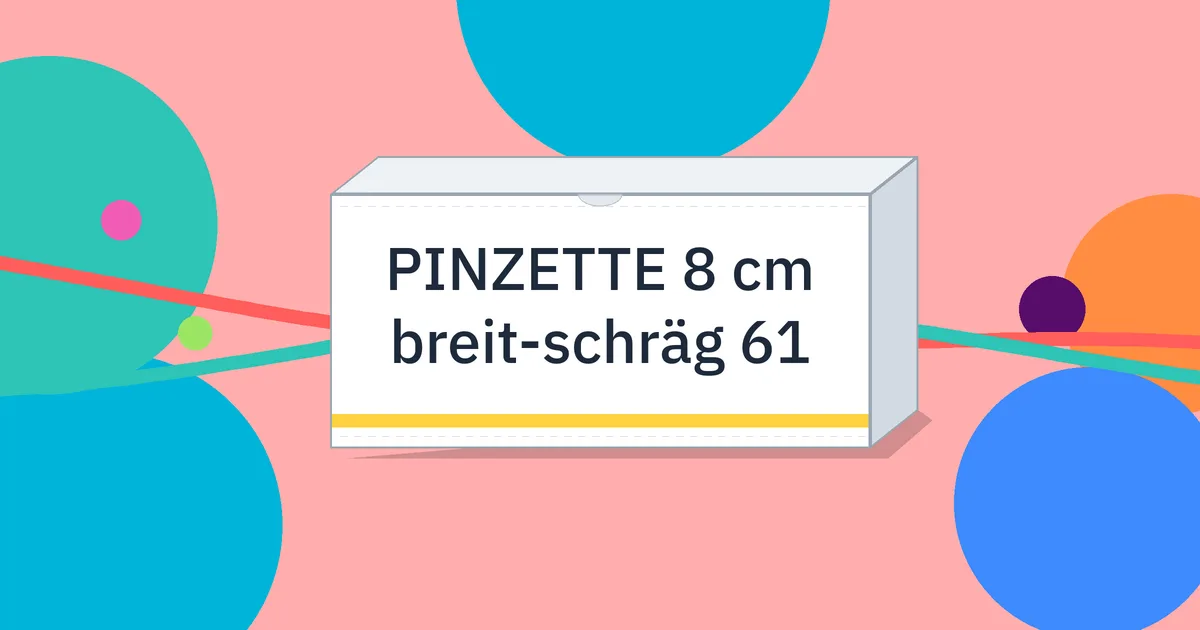 Symbolbild: Packung mit der Aufschrift PINZETTE 8 cm breit-schräg 61 (PZN 19283503) – Verfügbarkeit und Bezug in Apotheken in Frankfurt am Main