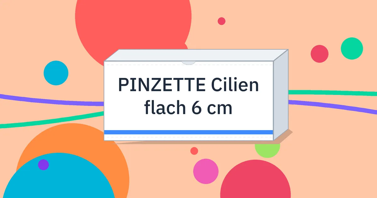 Symbolbild: Packung mit der Aufschrift PINZETTE Cilien flach 6 cm (PZN 01735117) – Verfügbarkeit und Bezug in Apotheken in Frankfurt am Main