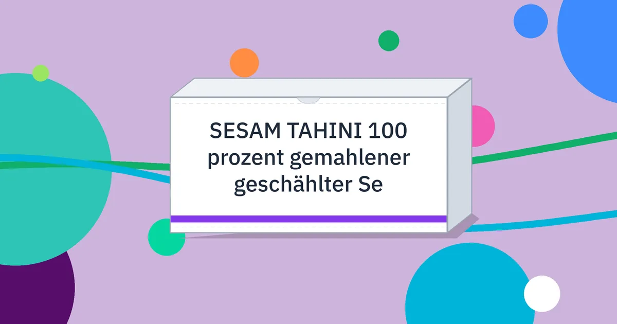Symbolbild: Packung mit der Aufschrift SESAM TAHINI 100 prozent gemahlener geschählter Se (PZN 17189154) – Verfügbarkeit und Bezug in Apotheken in Frankfurt am Main