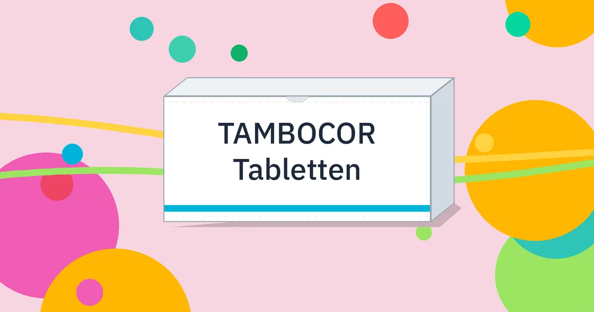 Symbolbild: Packung mit der Aufschrift TAMBOCOR Tabletten (PZN 02489761) – Verfügbarkeit und Bezug in Apotheken in Frankfurt am Main