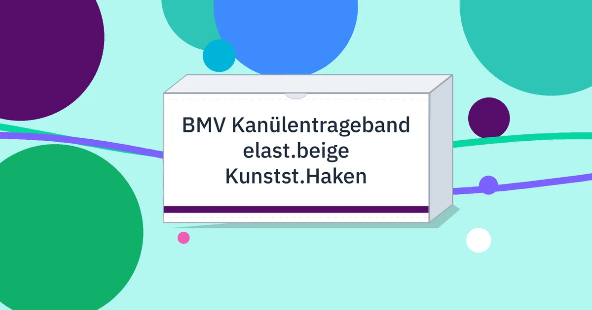 Symbolbild: Packung mit der Aufschrift BMV Kanülentrageband elast.beige Kunstst.Haken (PZN 16661577) – Verfügbarkeit und Bezug in Apotheken in Frankfurt am Main