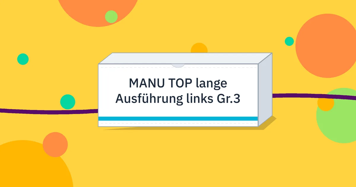 Symbolbild: Packung mit der Aufschrift MANU TOP lange Ausführung links Gr.3 (PZN 02885356) – Verfügbarkeit und Bezug in Apotheken in Frankfurt am Main