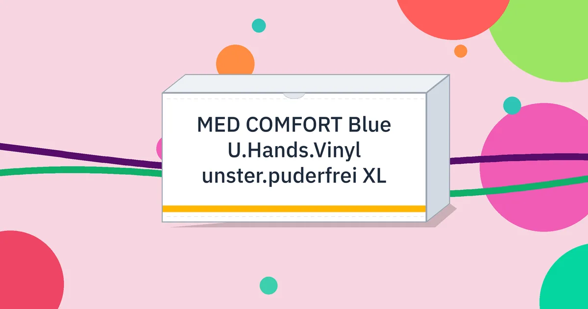 Symbolbild: Packung mit der Aufschrift MED COMFORT Blue U.Hands.Vinyl unster.puderfrei XL (PZN 15638352) – Verfügbarkeit und Bezug in Apotheken in Frankfurt am Main